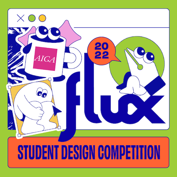 Flux 2022 Student Design Competition // AIGA Baltimore // Past Winners